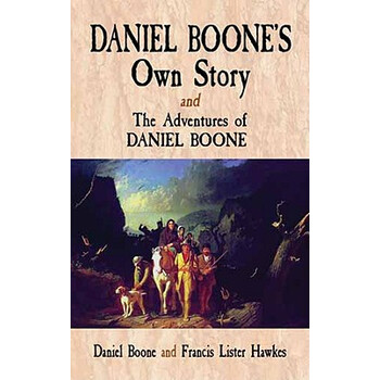 【】Daniel Boone's Own Story & th