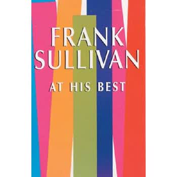 【】Frank Sullivan at His Best