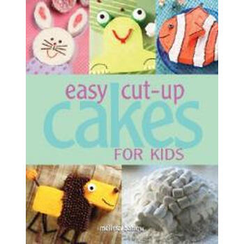 【】Easy Cut-Up Cakes for Kids