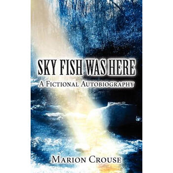 【】Sky Fish Was Here: A Fictional
