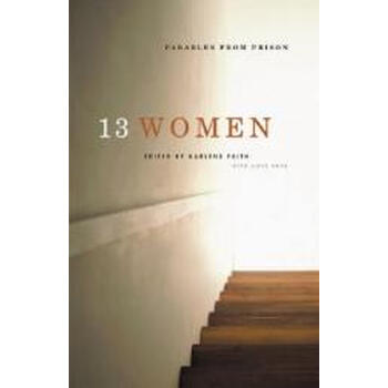 【】13 Women: Parables from Prison