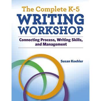【】The Complete K-5 Writing Workshop