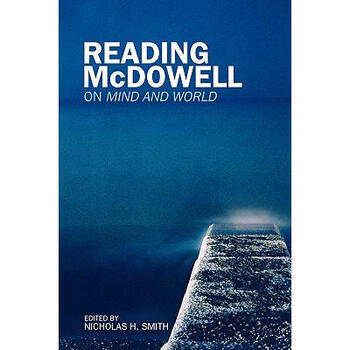 Reading McDowell : On Mind and World