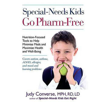 Special-Needs Kids Go Pharm-Free: Nutrition-...