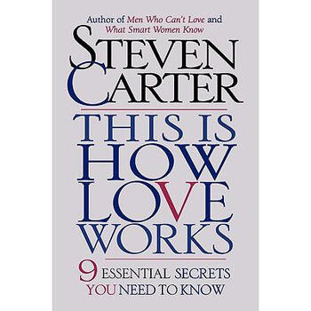 This Is How Love Works: 9 Essential Secrets ...