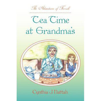 The Adventures of Farrah: Tea Time At Grandma's
