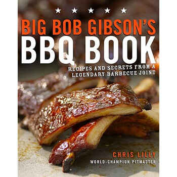 预售 Big Bob Gibson's BBQ Book: Recipes and