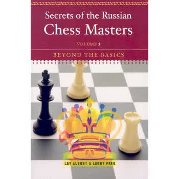【】Secrets of the Russian Chess Masters:
