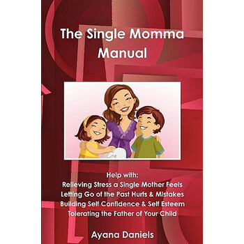 【】The Single Momma Manual