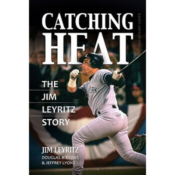 【】Catching Heat: The Jim Leyritz