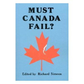 【】Must Canada Fail?