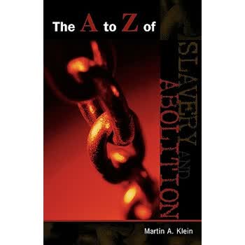 【】A to Z of Slavery and Abolition: