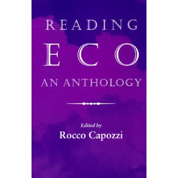 【】Reading Eco: An Anthology