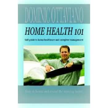 【】Home Health 101