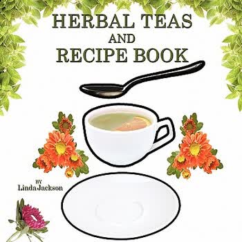 【】Herbal Teas and Recipe Book