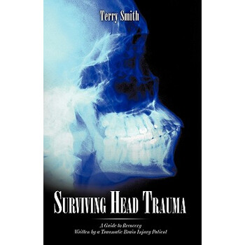 【】Surviving Head Trauma: A Guide t