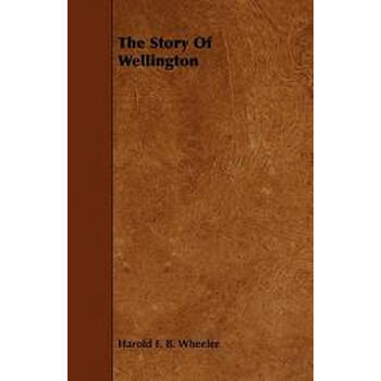 【】The Story of Wellington