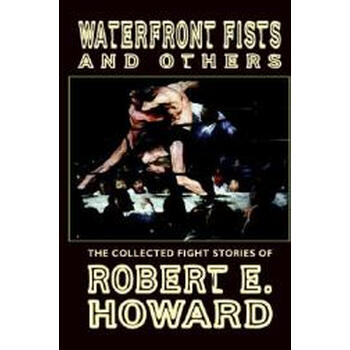 【】Waterfront Fists and Others: Th