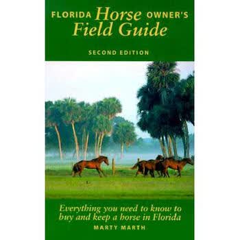 Florida Horse Owner's Field Guide