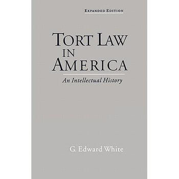 Tort Law in America: An Intellectual History