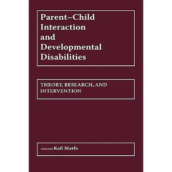 Parent-Child Interaction and Developmental D...