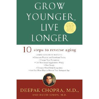 Grow Younger, Live Longer: Ten Steps to Reve...