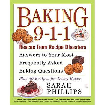 Baking 9-1-1: Rescue from Recipe Disasters; ...