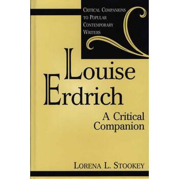 【】Louise Erdrich: A Critical