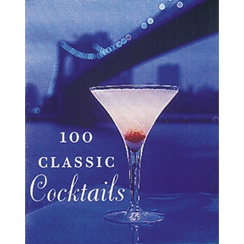 【】100 Classic Cocktails