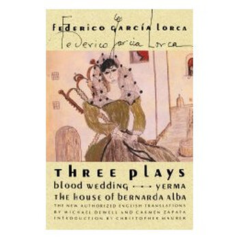 【】Three Plays: Blood Wedding, Yerma, the