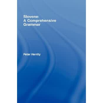 【】Slovene: A Comprehensive Grammar