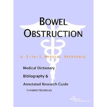 【】Bowel Obstruction - A Medical