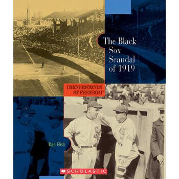 【】The Black Sox Scandal of 1919