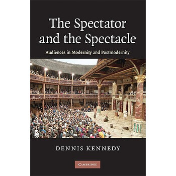 【】The Spectator and the Spectacle: