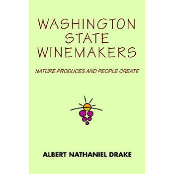 【】Washington State Winemakers: Nature