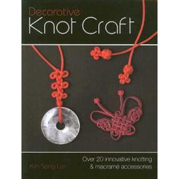 【】Decorative Knot Craft: Over 20