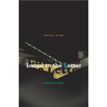 【】Lacan to the Letter: Reading Ecrit