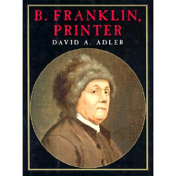 【】B. Franklin, Printer