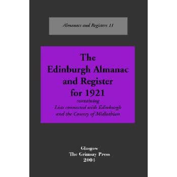 【】Edinburgh: An Almanac, 1921