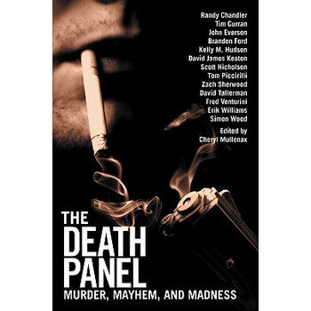 【】The Death Panel: Murder, Mayhem,