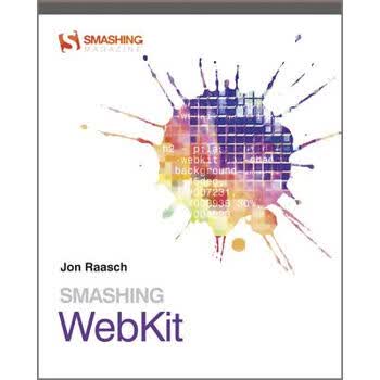【】Smashing Webkit