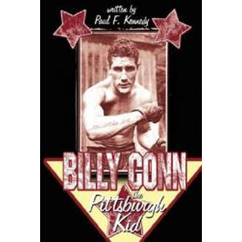 【】Billy Conn - The Pittsburgh Kid