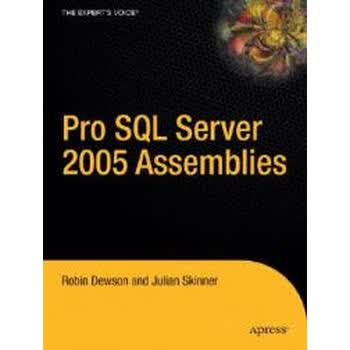 【】Pro SQL Server 2005 Assemblies