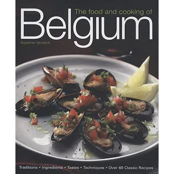 【】The Food and Cooking of Belgium: