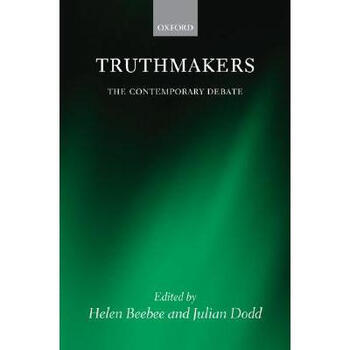 Truthmakers: The Contemporary Debate