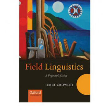 Field Linguistics: A Beginner's Guide
