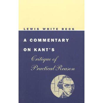 A Commentary on Kant's Critique of Practical...