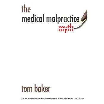 The Medical Malpractice Myth