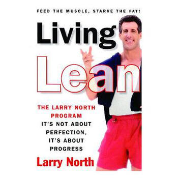Living Lean: The Larry North Program