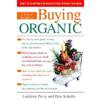 A Field Guide to Buying Organic